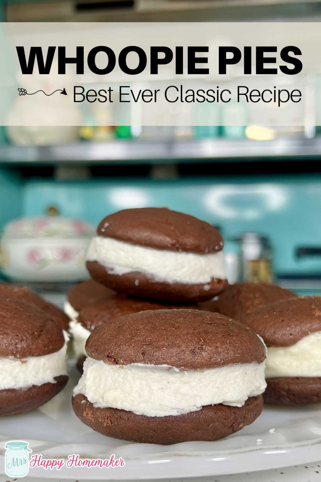 Whoopie Pies: Best Ever Classic Recipe