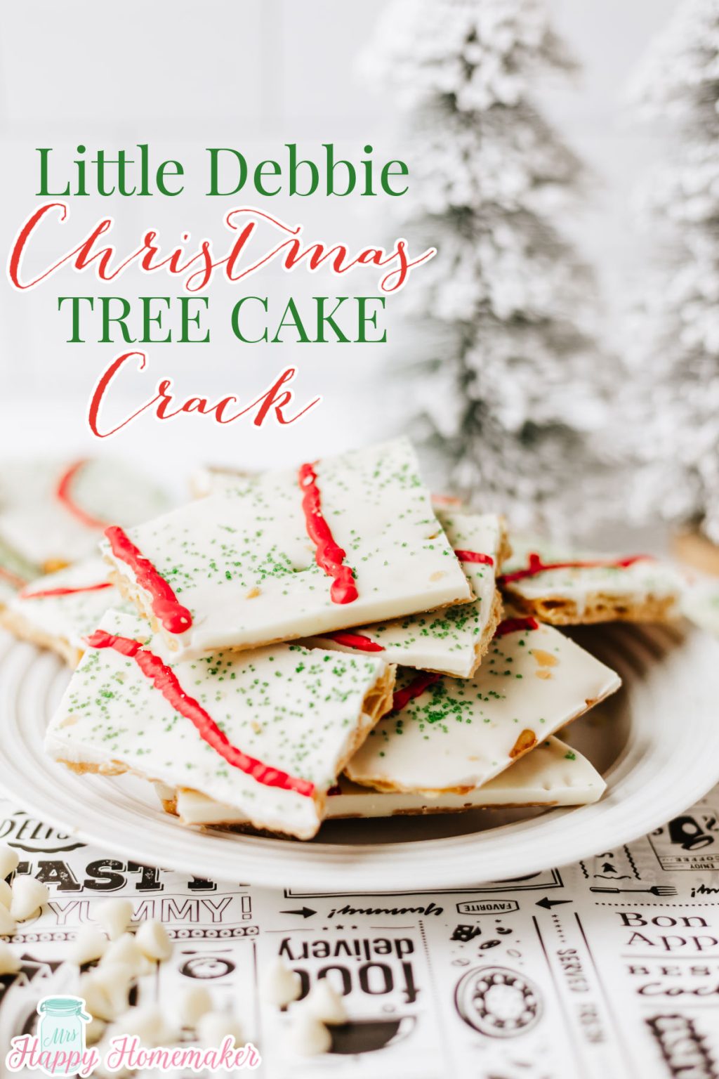 Little Debbie Christmas Tree Crack Holiday Treat